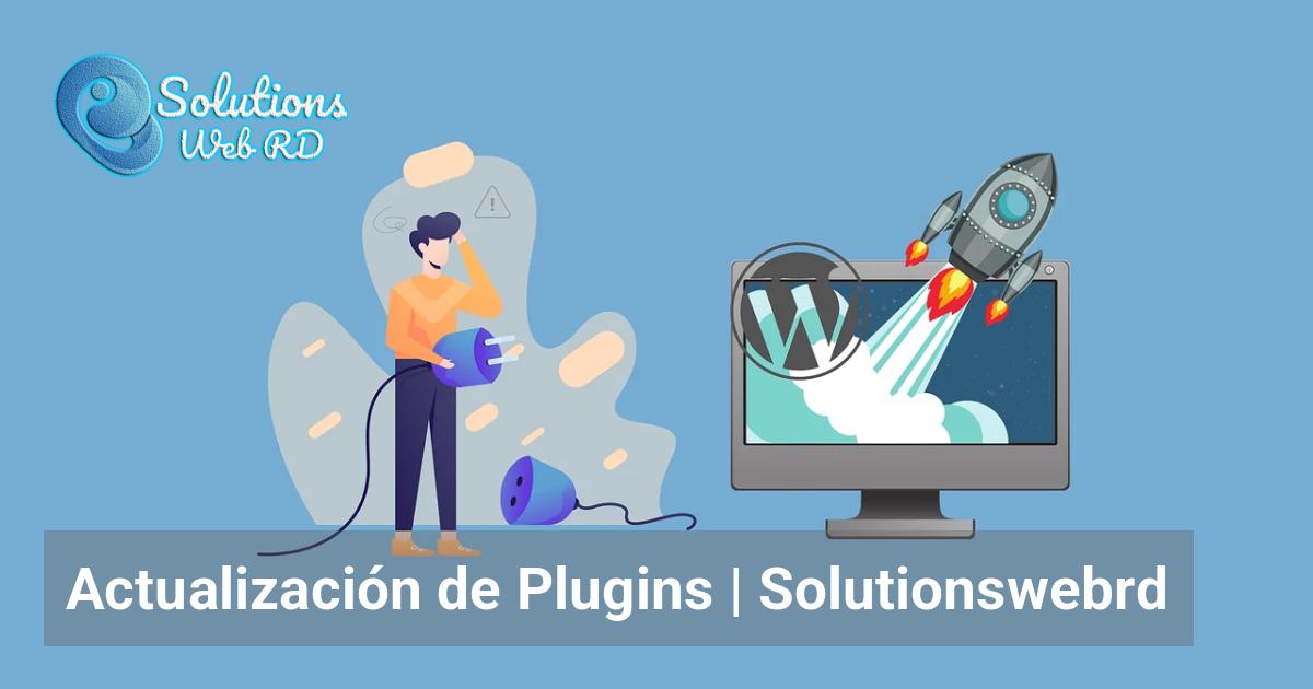 Actualización de Plugins | Solutionswebrd
