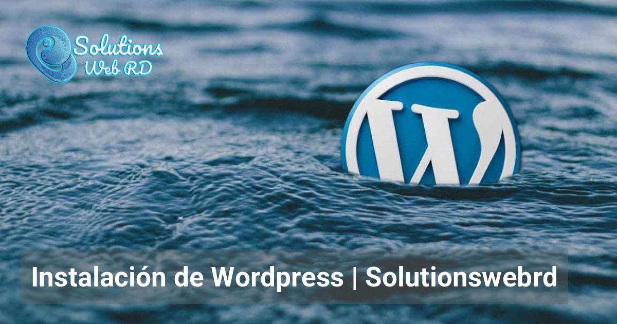 Instalación de Wordpress | Solutionswebrd